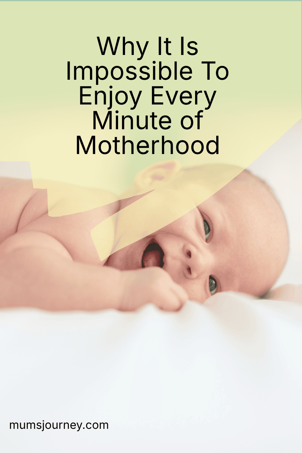 Advice For New Mums: You DON'T Have to Enjoy Every Minute